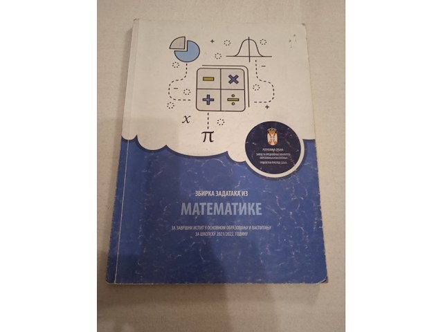 Zbirka zadataka za završni ispit - Matematika