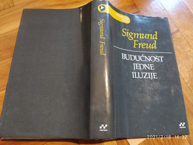 SIGMUND FREUD (FROJD), BUDUĆNOST JEDNE ILUZIJE