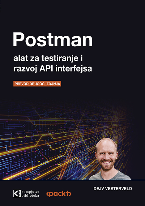 Postman, alat za testiranje i razvoj API interfejsa