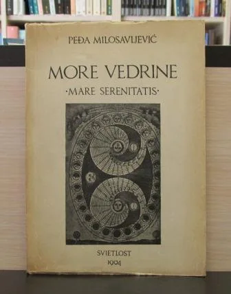 MORE VEDRINE (Mare serenitatis) – PEĐA MILOSAVLJEVIĆ