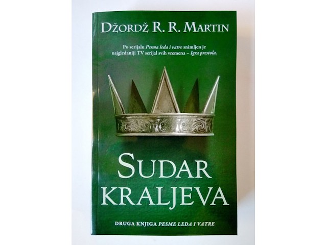 SUDAR KRALJEVA - Dzordž. R. R. Martin