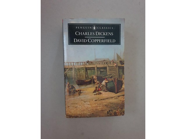 Charles Dickens - David Copperfield