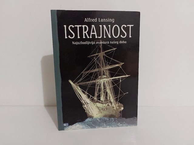 Istrajnost  - Alfred Lansing