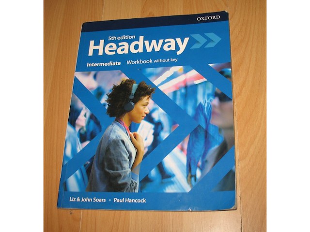 HEADWAY INTERMEDIATE RADNA SVESKA 5TH ENGLISH BOOK