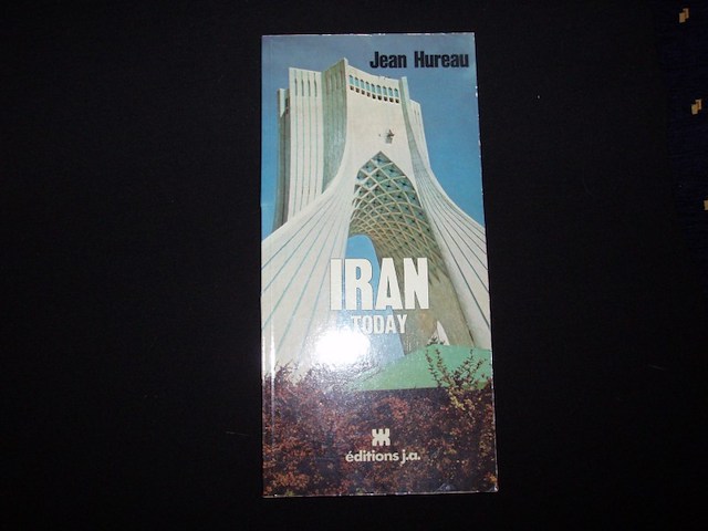 IRAN today,Jean Hureau,1975