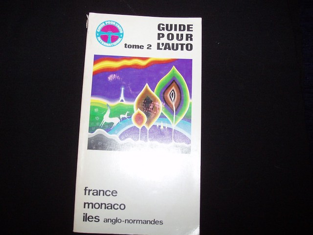 Guide pour l auto,France,Monaco,Iles anglo norm.