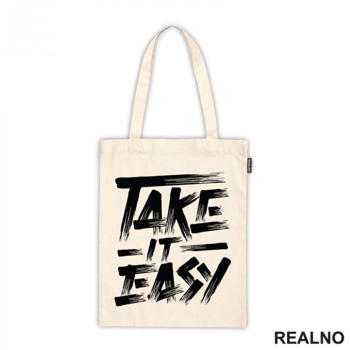 TAKE IT EASY - MOTIVATION - QUOTES - CEGER