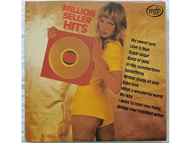 UNKNOWN ARTIST - MILLION SELLER HITS (U.K.Press)