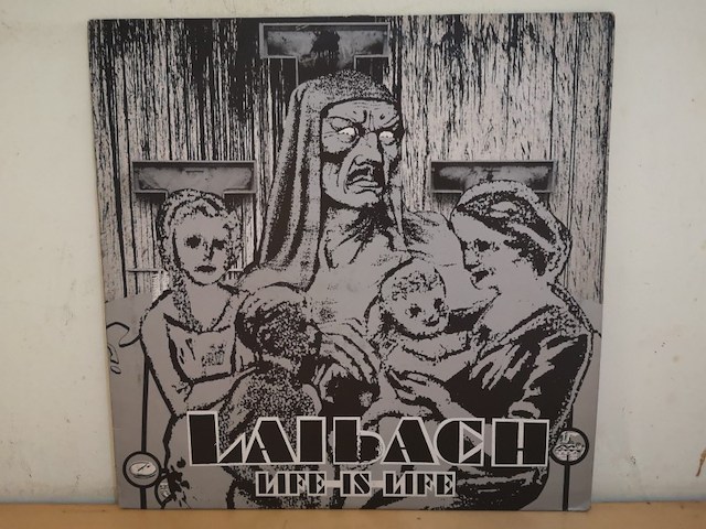 Laibach:Life is Life