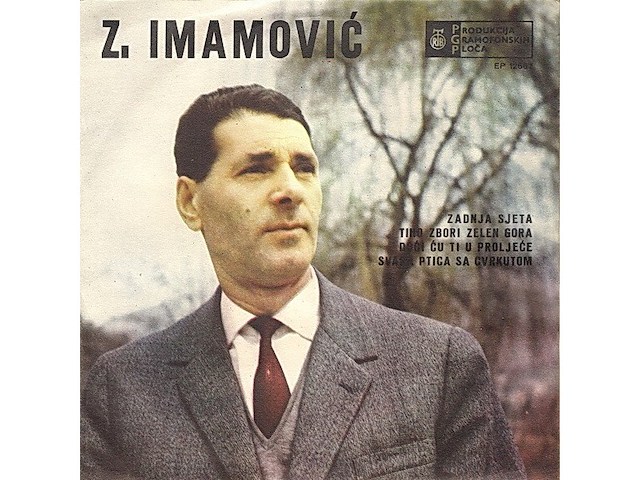 Z. Imamović* – Zadnja Sjeta Vinyl, 7`, EP