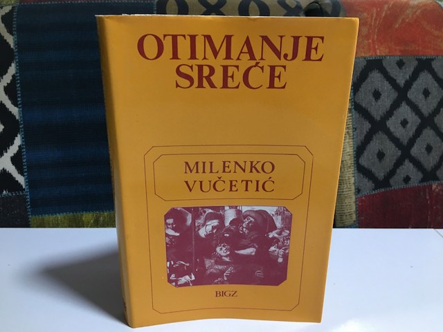 Otimanje sreće  Milenko Vučetić