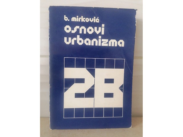 Osnovi urbanizma 2B Mirković