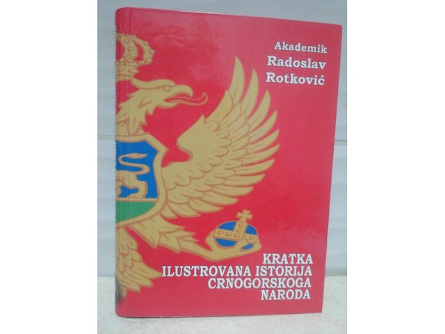 Kratka ilustrovana istorija crnogorskog naroda Rotković