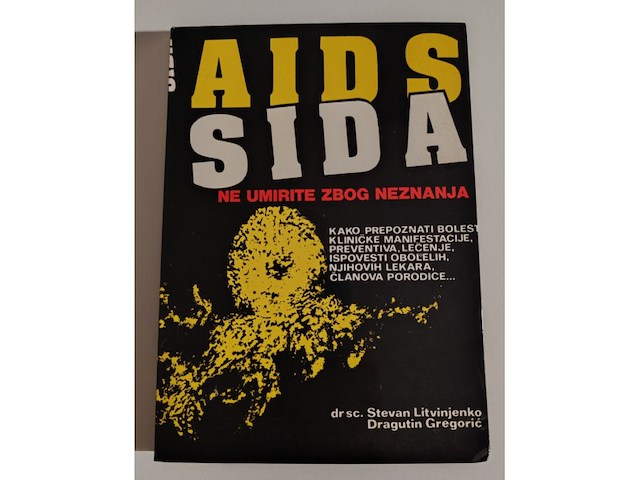 Aids sida - ne umrite zbog neznanja