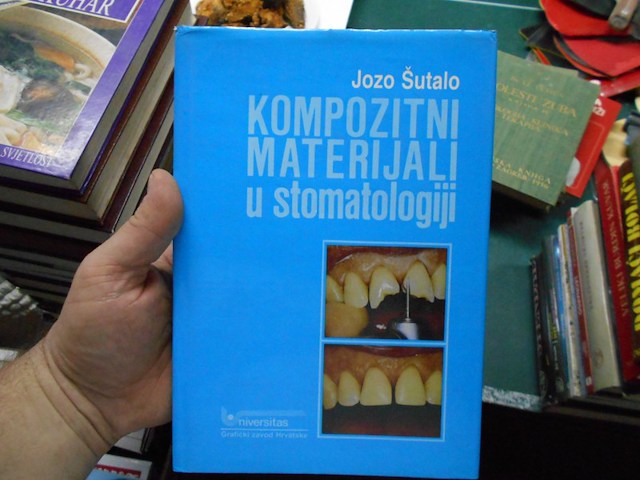 Jozo Šutalo - Kompozitni materijali u stomatologiji