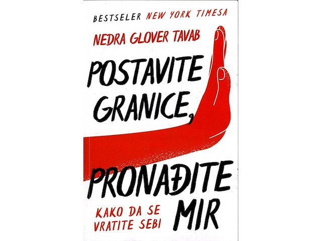 Nedra Glover Tavab - POSTAVITE GRANICE, PRONAĐITE MIR