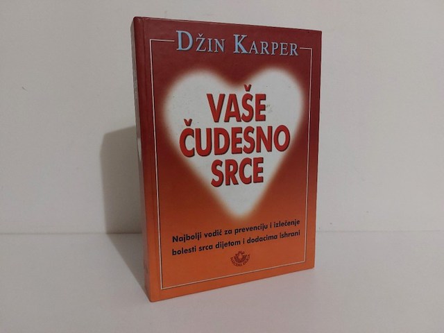 Vaše čudesno srce - Džin Karper