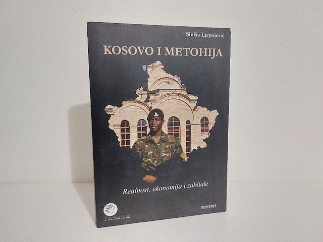 Kosovo i Metohija  - Siniša Ljepojević