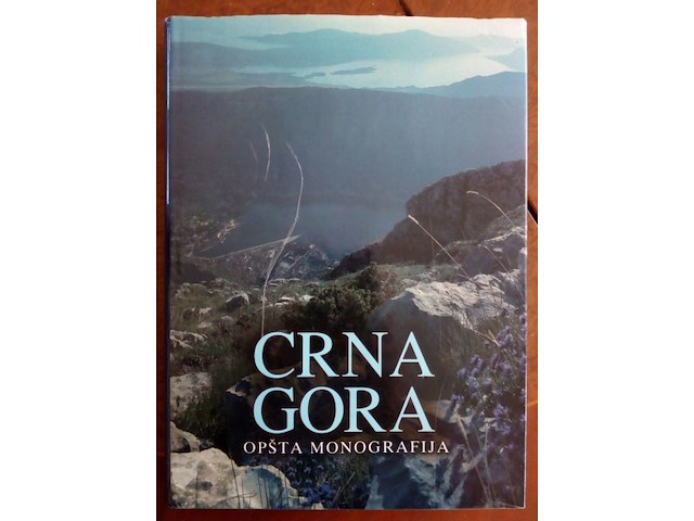 Crna Gora: opšta monografija