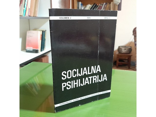 SOCIJALNA PSIHIJATRIJA 1974 god. Br.3 vol.2