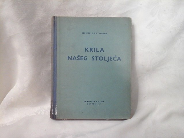 Krila našeg stoljeća Heinz Gartmann avioni istorija