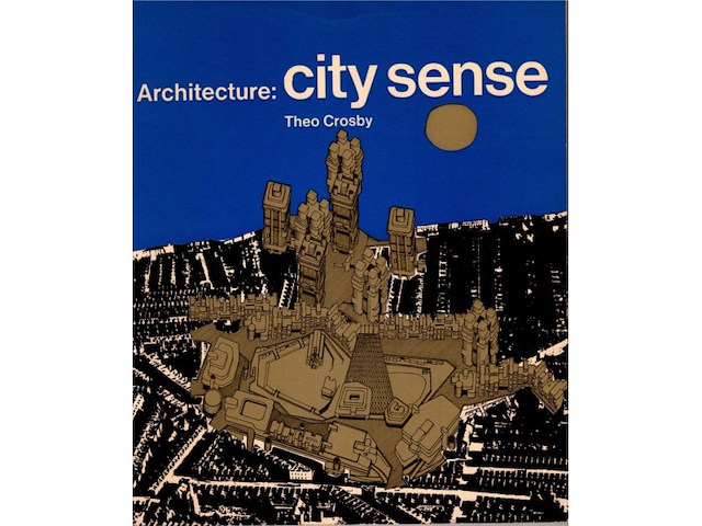 Architecture: City Sense - Theo Crosby