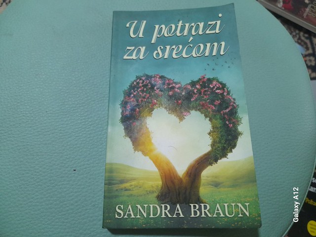 Sandra Braun U potrazi za srećom