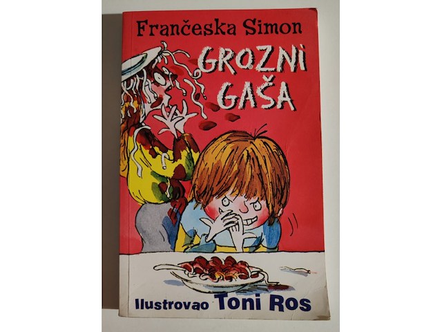 Grozni Gaša - Frančeska Simon