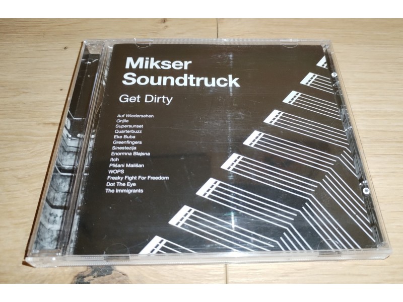 Mikser Soundtrack - Get Dirty
