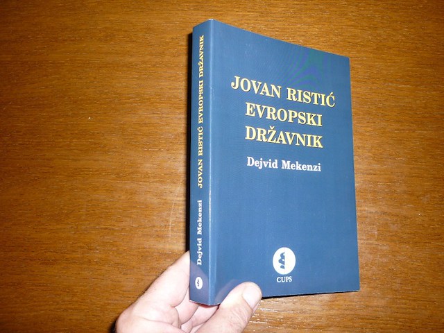 JOVAN RISTIĆ EVROPSKI DRŽAVNIK