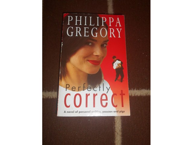 Philippa Gregory - Perfectly correct