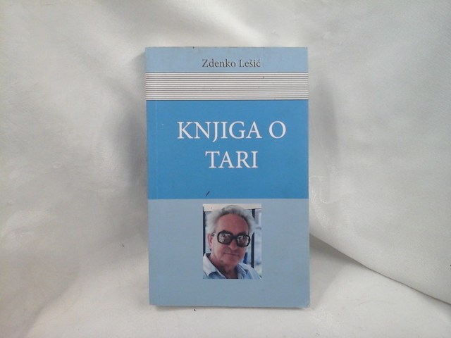 Knjiga o Tari Zdenko Lešić