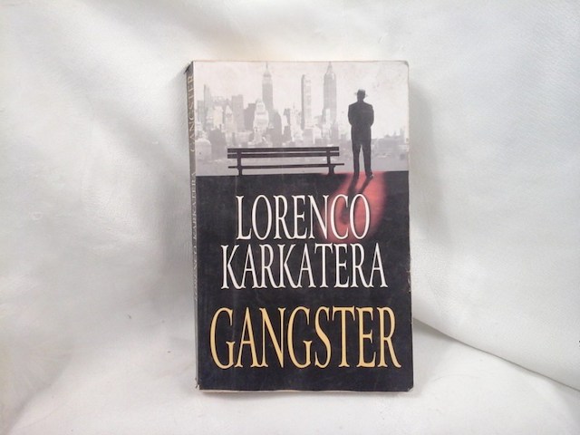 Gangster Lorenco Karkatera