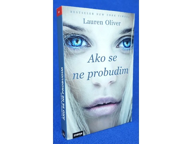 Ako se ne probudim - Lauren Oliver