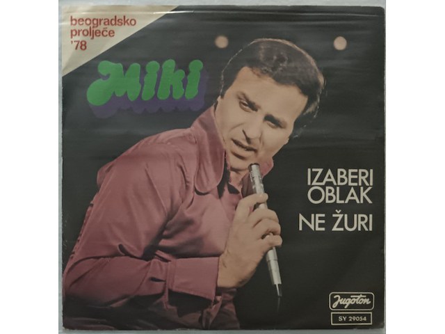 MIKI JEVREMOVIC - IZABERI OBLAK