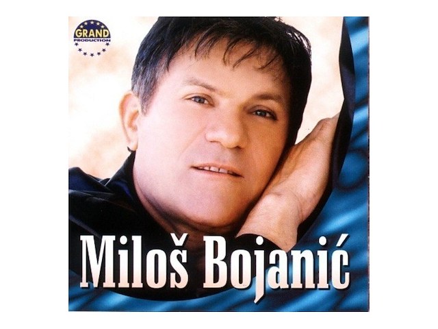 Miloš Bojanić – Miloš Bojanić CD U CELOFANU