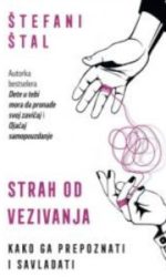 Strah Od Vezivanja Od Štefani Štal