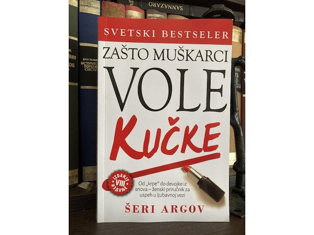 ZAŠTO MUŠKARCI VOLE KUČKE Argov