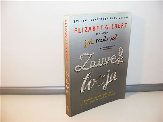 ZAUVEK TVOJA Elizabet Gilbert