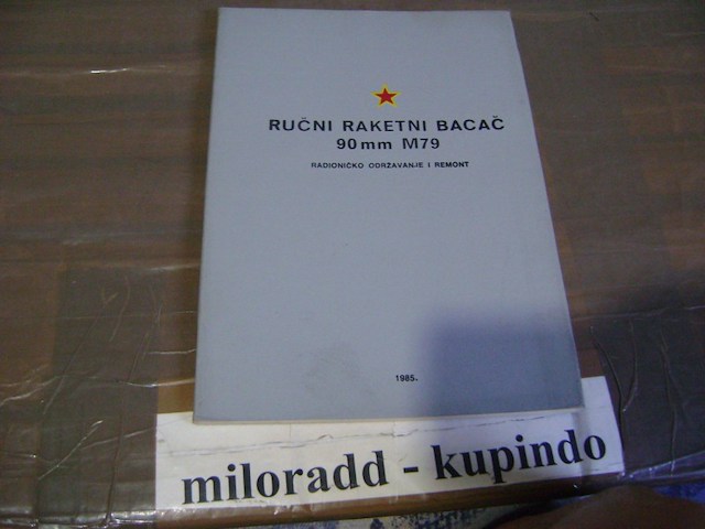 Ručni raketni bacač 90mm M79 Radioničko održavanje i re