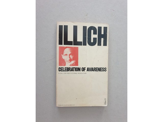 Celebration of Awareness - Ivan Illich