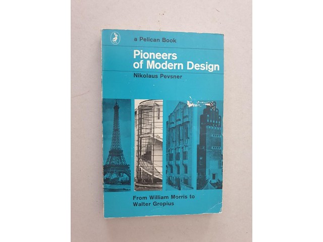 Pioneers of Modern Design - Nikolaus Pevsner