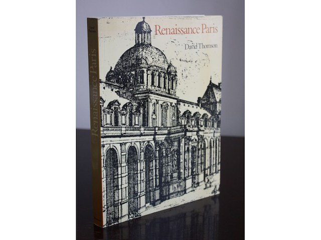 Renaissance Paris: Architecture and growth, 1475-1600