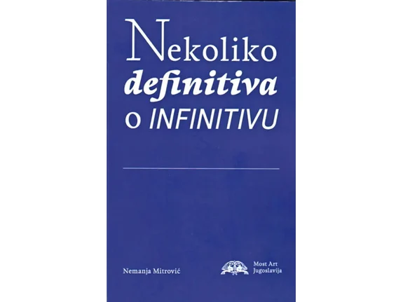 Nekoliko definitiva o infinitivu