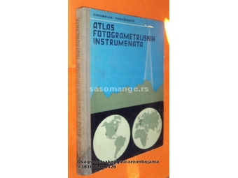 Atlas Fotogrametrijskih instrumenata Cimerman Tomašević (ZxU1)