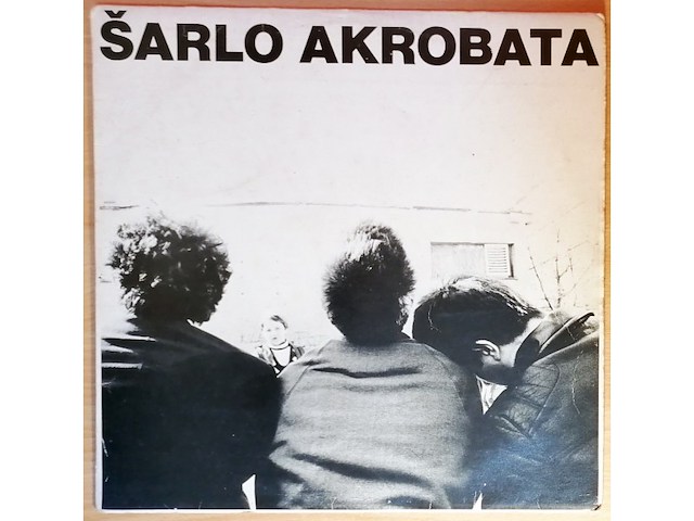 LP ŠARLO AKROBATA - Bistriji ili tuplji (1981) VG-/VG