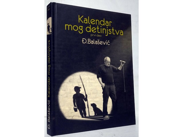 Kalendar mog detinjstva - Đorđe Balašević