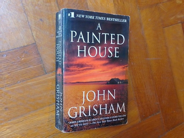 A PAINTED HOUSE, John Grisham