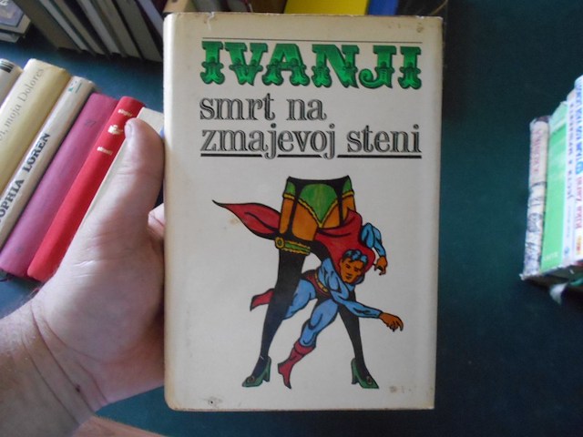 Ivan Ivanji - Smrt na zmajevoj steni