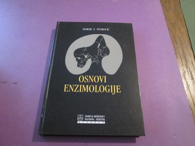 Osnovi enzimologije  Đorđe N. Petrović